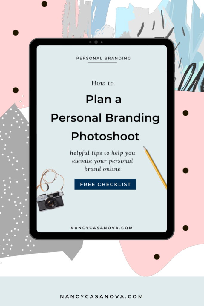 How to Plan a Personal Branding Photoshoot - NancyCasanova.com