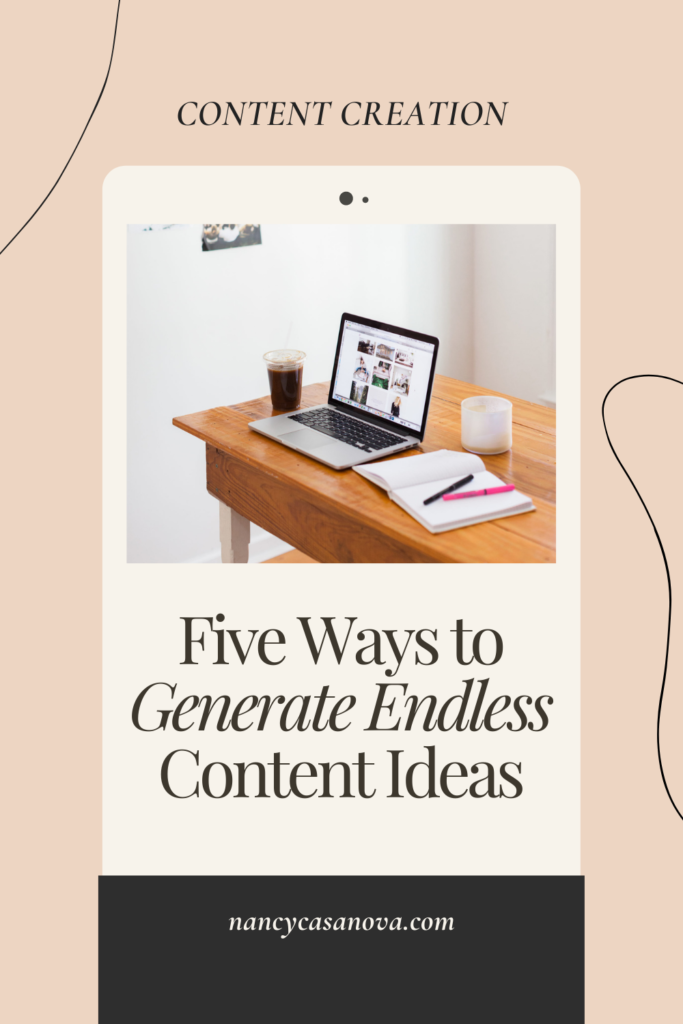 5 Step Process to Help You Generate Endless Content Ideas ...